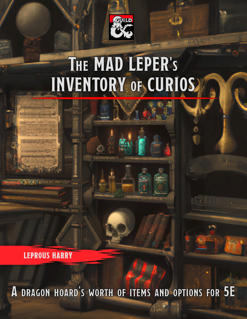 The Mad Leper's Inventory of Curios - Dungeon Masters Guild | DriveThruRPG