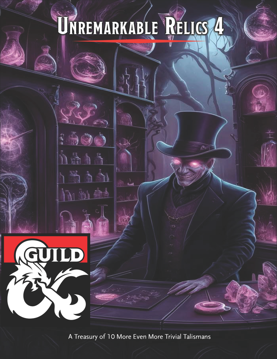 Unremarkable Relics 4 - A Treasury of 10 More Even More Trivial ...