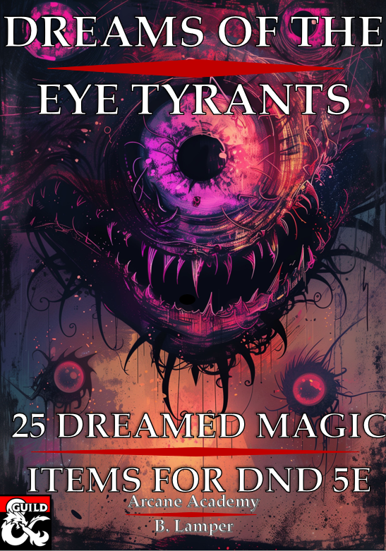 Dreams of the Eye Tyrants: 25 Dreamed Magic Items - Arcane Academy ...