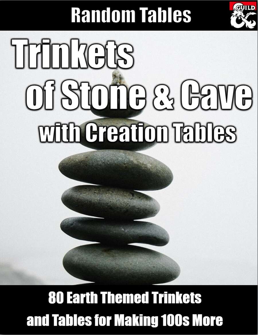 Trinkets of Stone and Cave with Creation Tables (2014/2024) - Dungeon ...