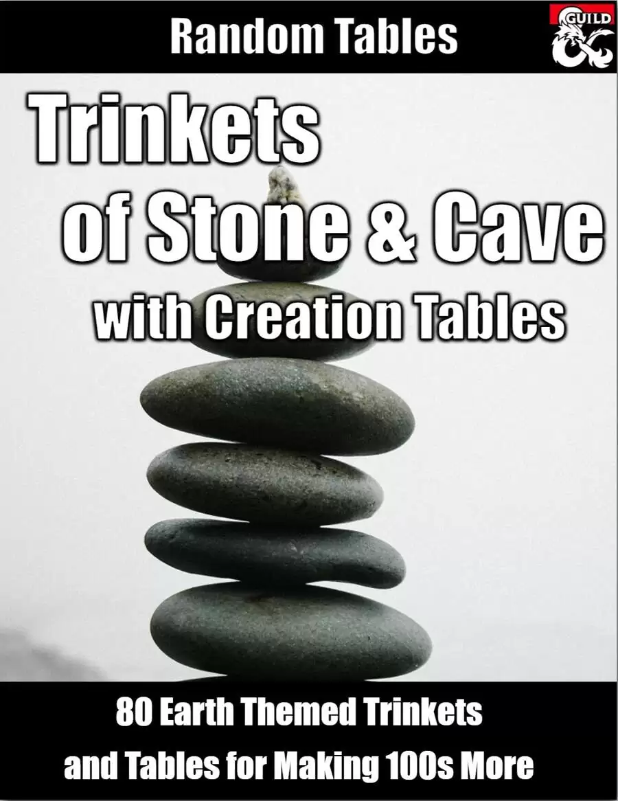 Trinkets of Stone and Cave with Creation Tables (2014/2024) - Dungeon ...