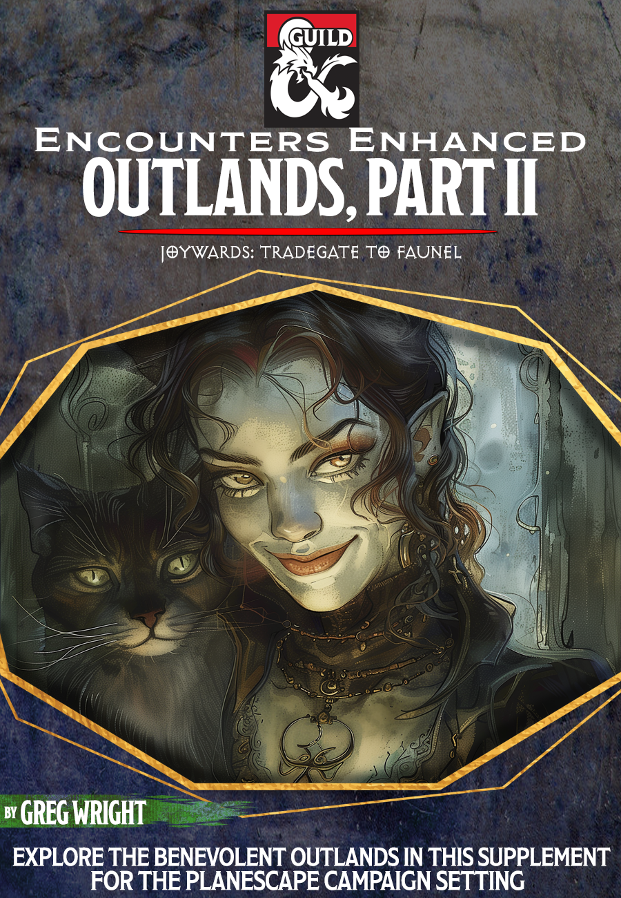 Encounters Enhanced: The Outlands, Part II—Tradegate to Faunel - Dungeon Masters Guild ...