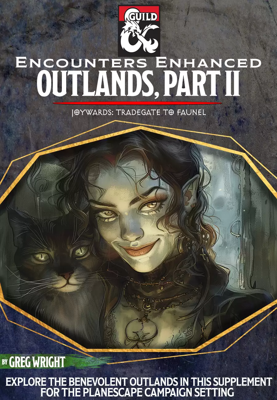 Encounters Enhanced: The Outlands, Part II—Tradegate to Faunel - Dungeon Masters Guild ...