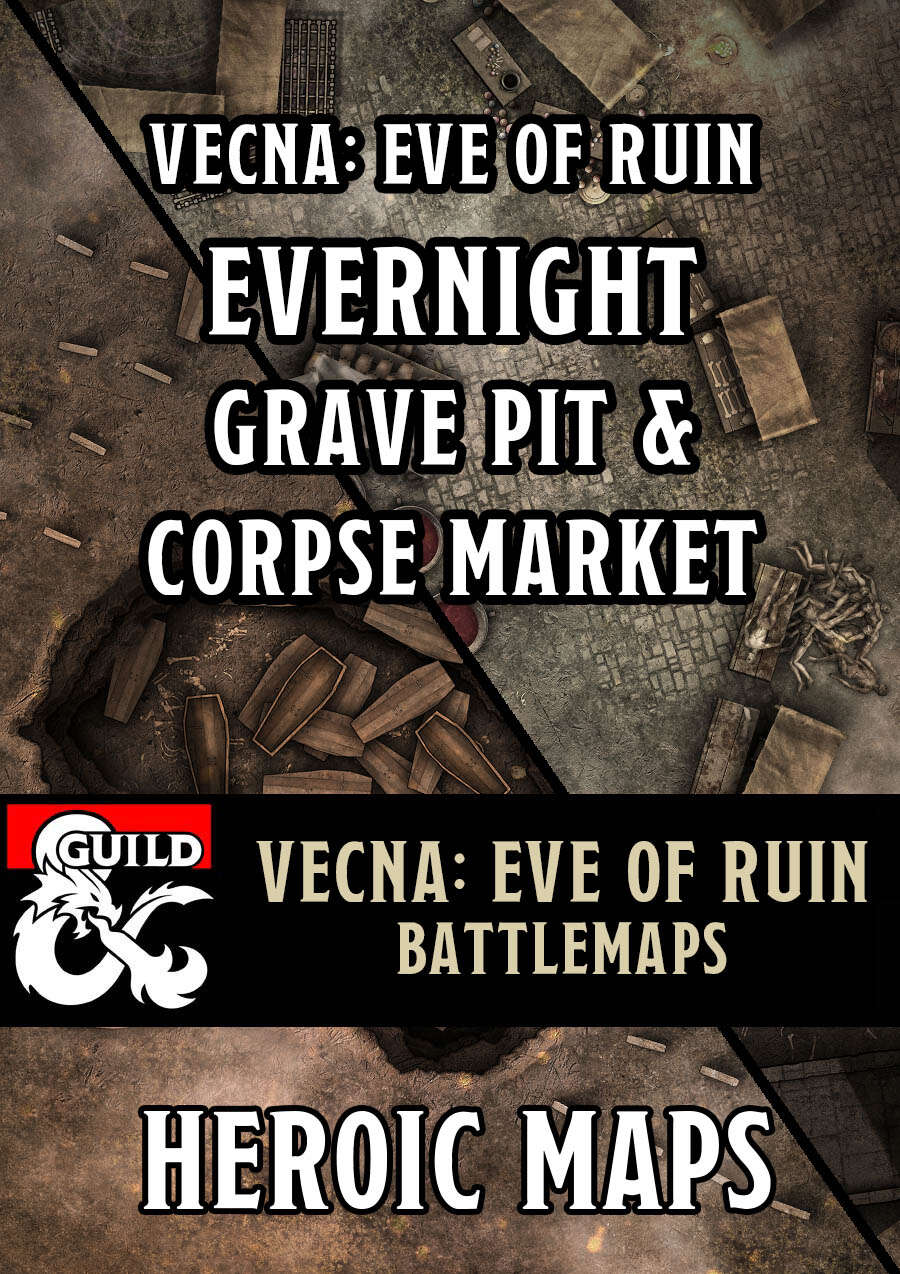 Vecna Eve of Ruin: Chapter 1 - Evernight Grave Pit & Corpse Market ...