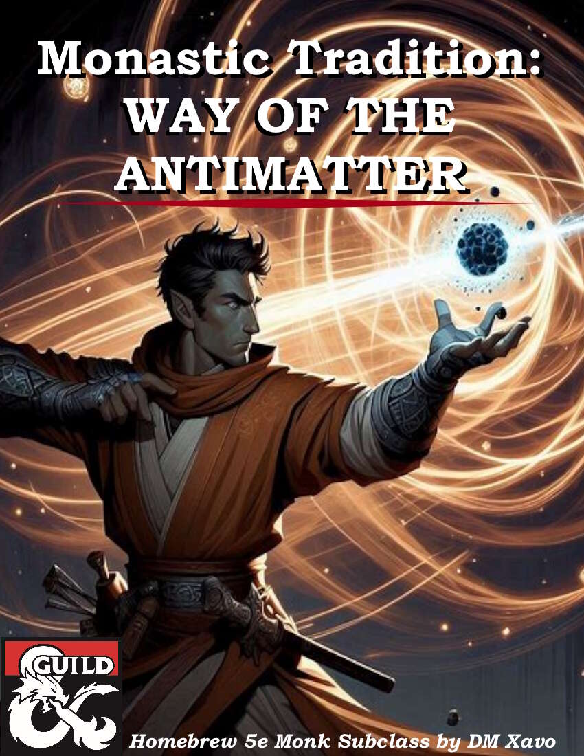Monastic Tradition - Way of the Antimatter - Dungeon Masters Guild | DriveThruRPG