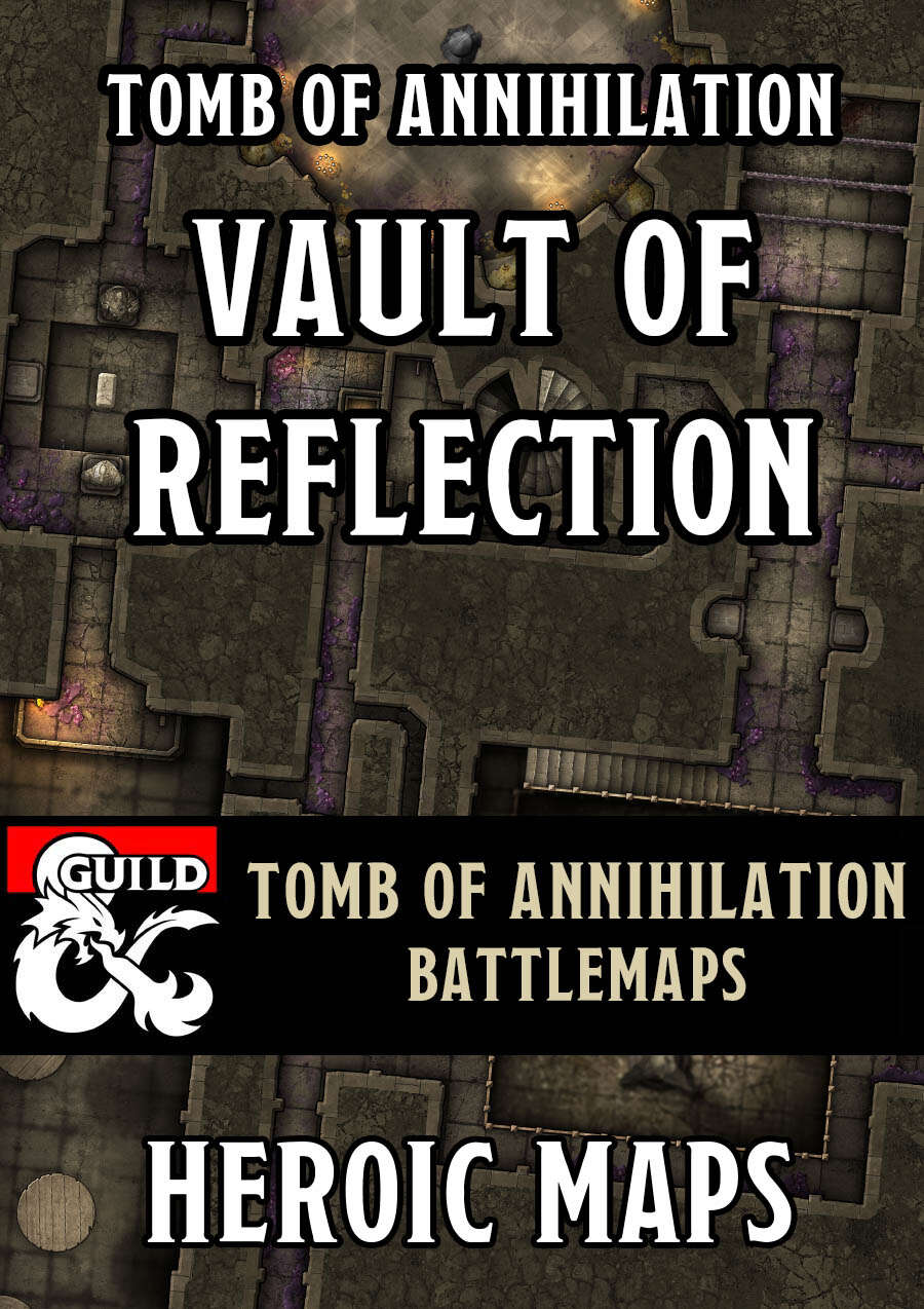 Tomb of Annihilation: Chapter 5 - Vault of Reflection Battlemaps ...