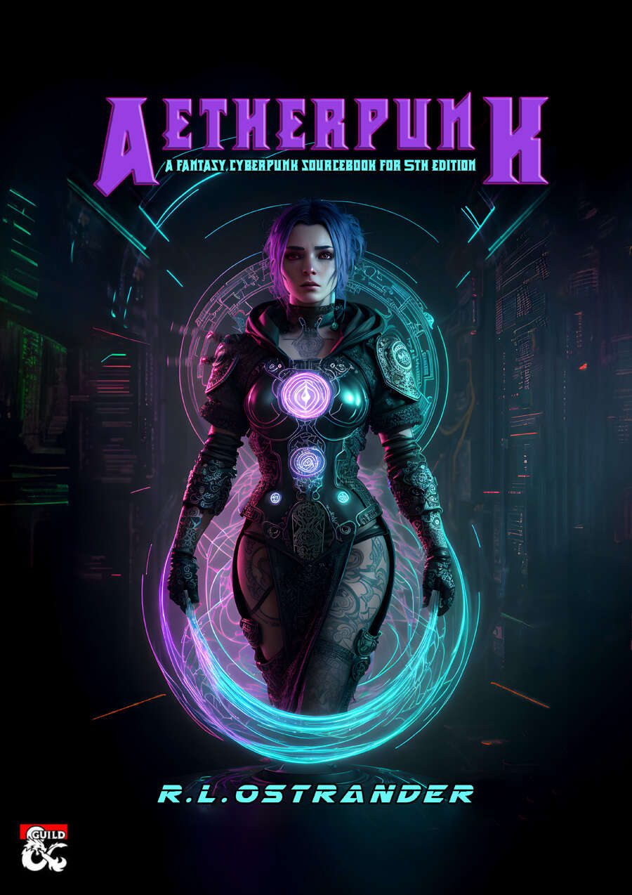 Aetherpunk: A Fantasy Cyberpunk Sourcebook For 5th Edition - Dungeon ...