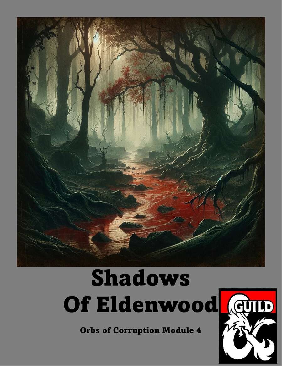 The Shadows of Eldenwood - OOC4 - Dungeon Masters Guild | DriveThruRPG