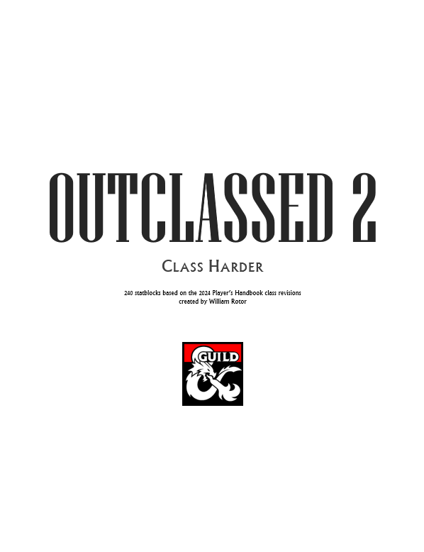 OUTCLASSED 2 CLASS HARDER - Dungeon Masters Guild | DriveThruRPG