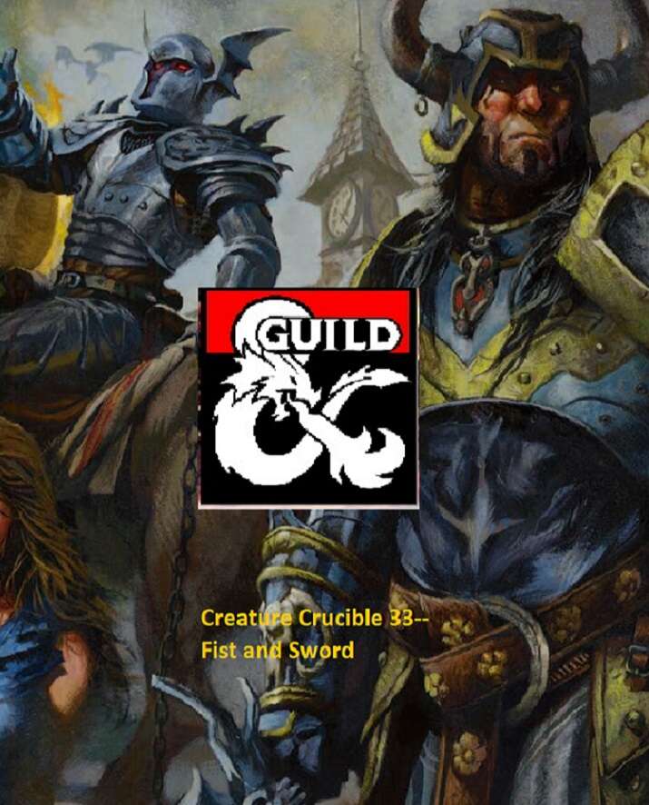 Creature Crucible 33--Fist and Sword - Dungeon Masters Guild | DriveThruRPG