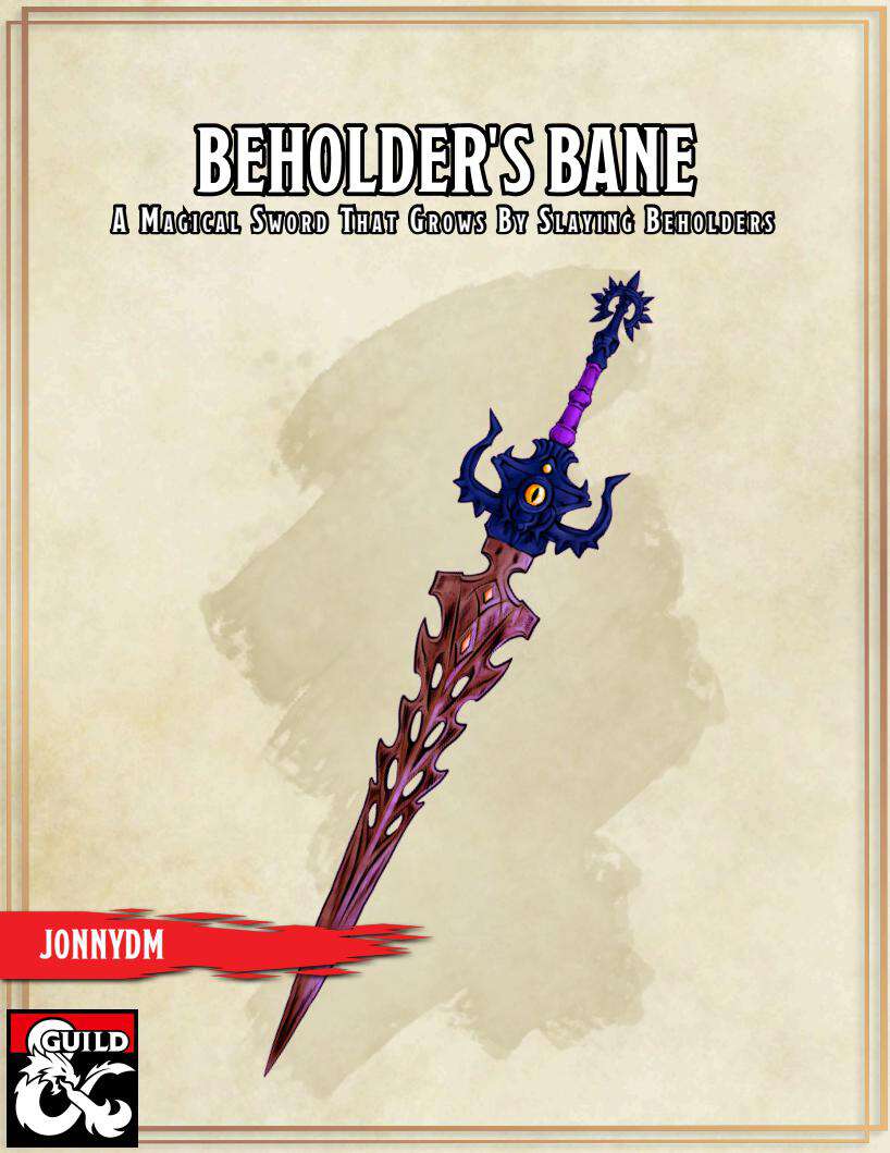 Beholder's Bane - A Magical Sword that Grows By Slaying Beholders ...