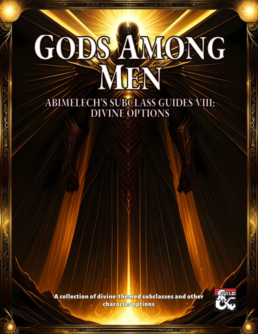 Gods Among Men - Abimelech’s Subclass Guides VIII: Divine Options ...