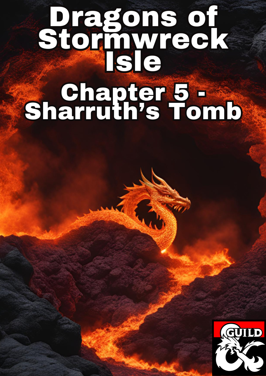 Dragons of Stormwreck Isle - Chapter 5- Sharruths tomb - Dungeon ...