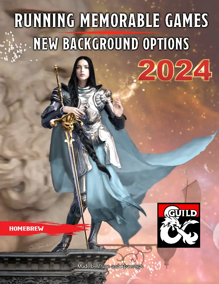 Running Memorable Games - New Background Options (2024) - Dungeon ...