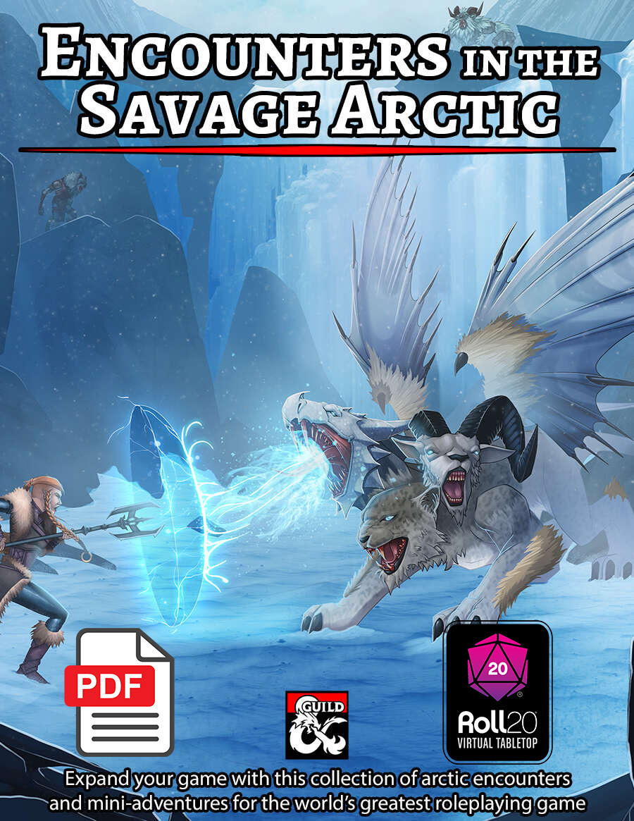 Encounters in the Savage Arctic | PDF + Roll20 [BUNDLE] - Dungeon Masters Guild | DriveThruRPG