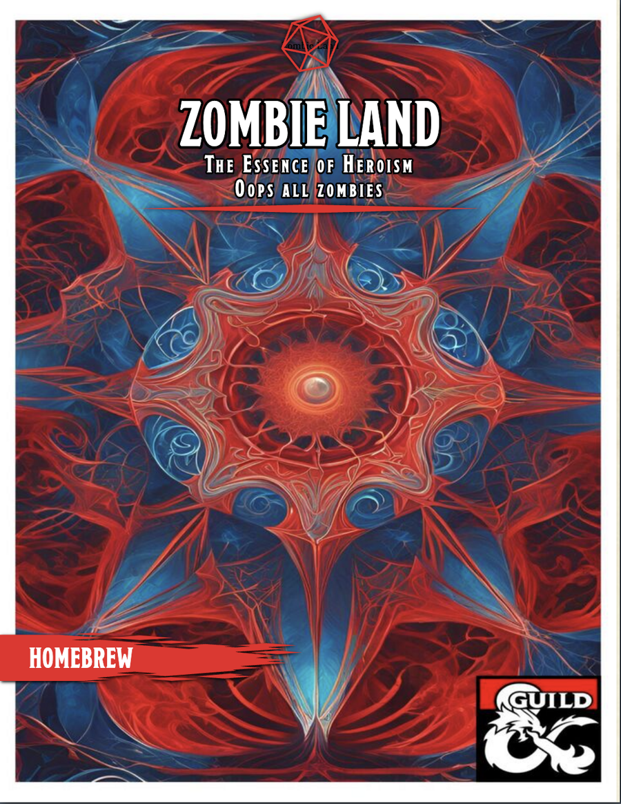 The Essence of Heroism: Zombieland - Oops all Zombies - Dungeon Masters ...