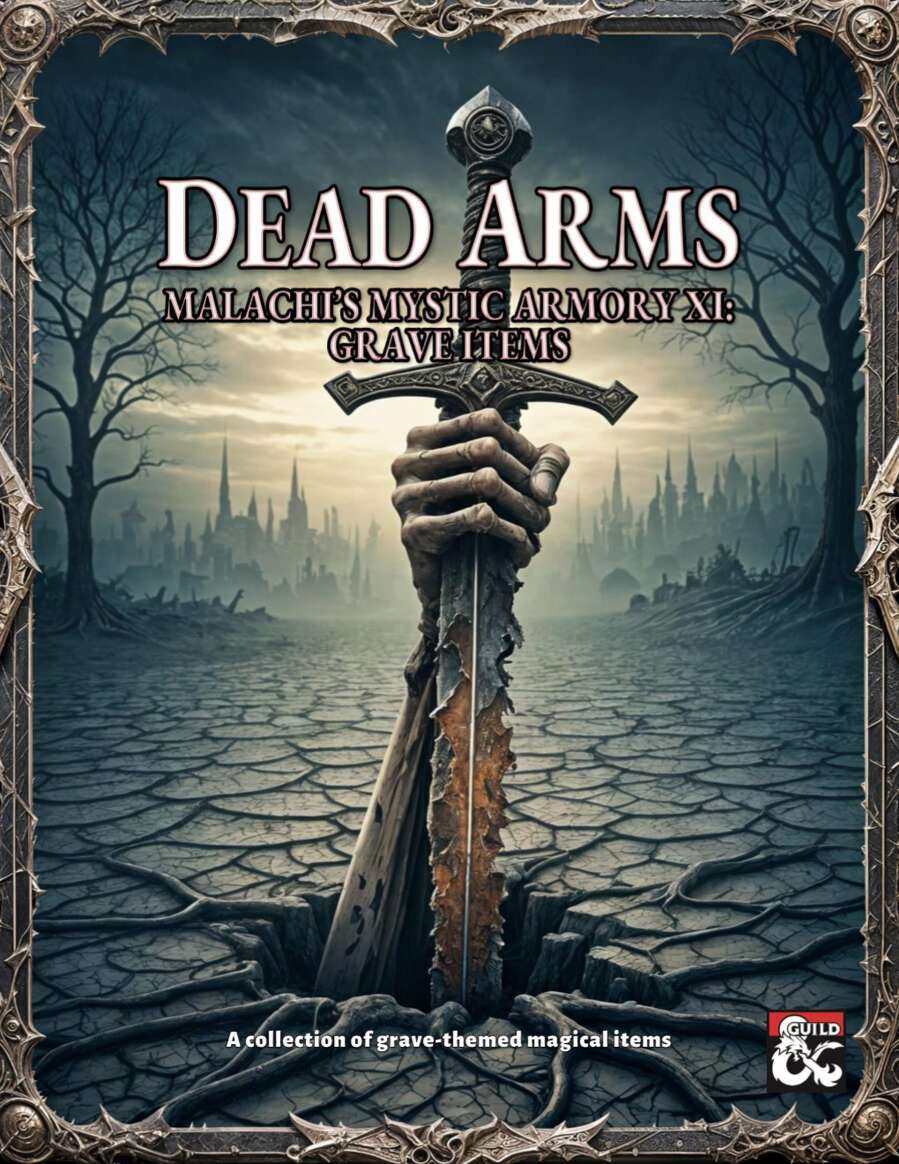 Dead Arms - Malachi's Mystic Armory XI: Grave Items - Dungeon Masters Guild | DriveThruRPG