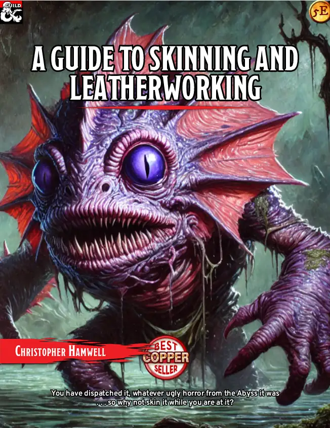A Guide to Skinning and Leatherworking - Dungeon Masters Guild ...