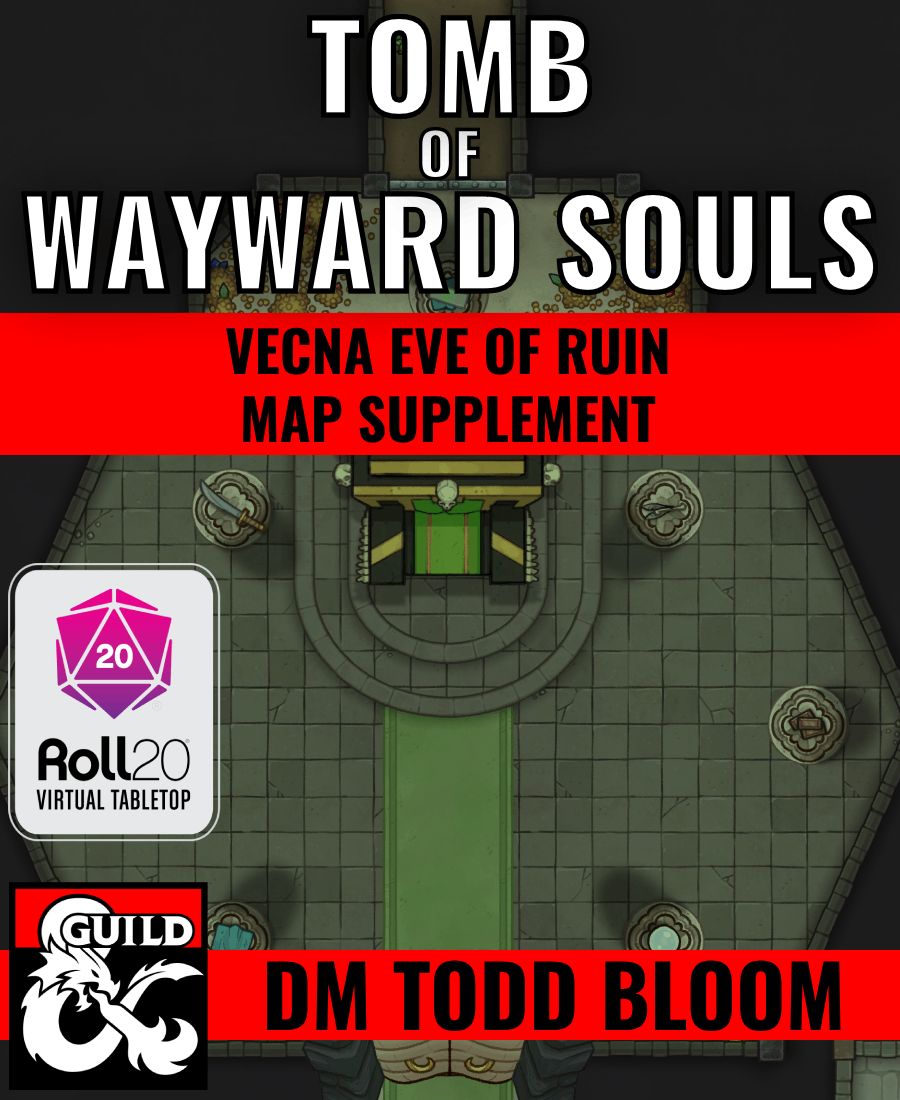 Vecna Eve of Ruin | Ch 7 Tomb of Wayward Souls Map Supplement (Roll20) - Dungeon Masters Guild ...