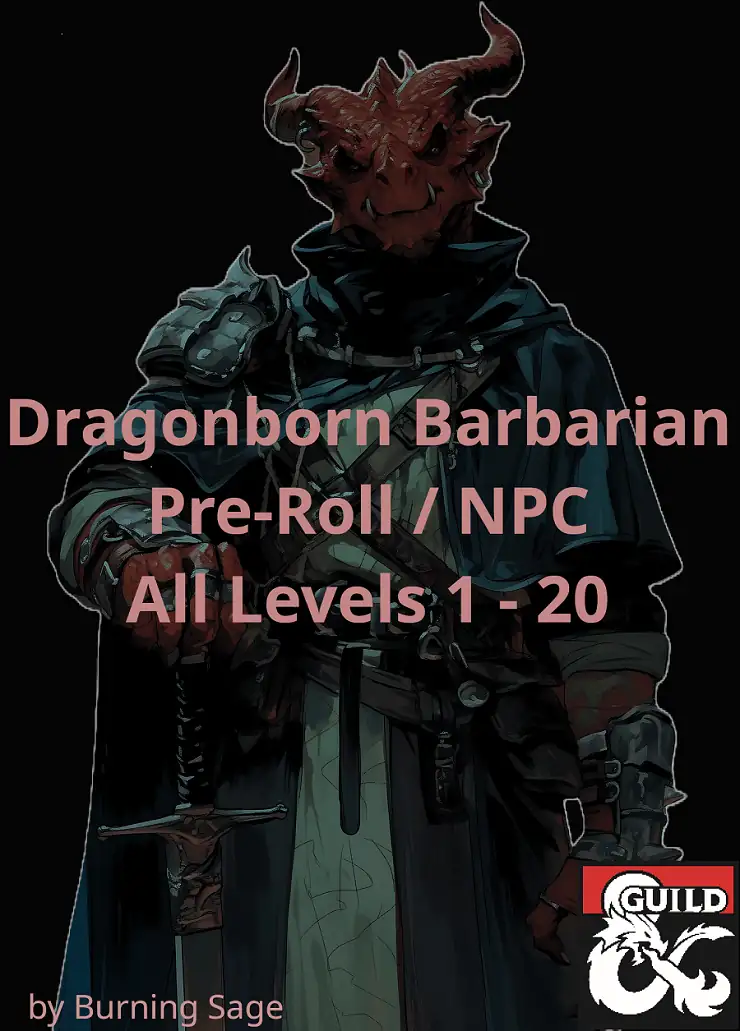 Dragonborn Barbarian Preroll or NPC All Levels 1-20 - Dungeon Masters ...
