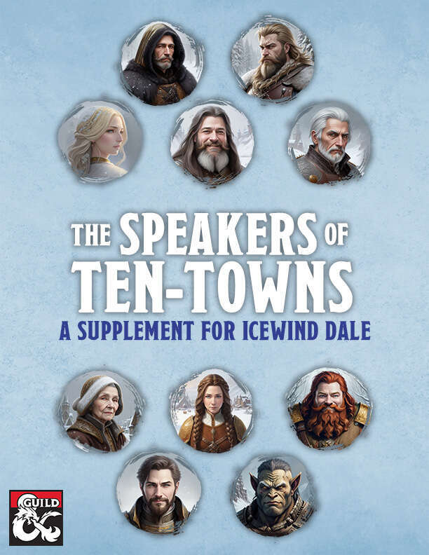 The Speakers of Ten-Towns: A Supplement for Icewind Dale - Dungeon ...