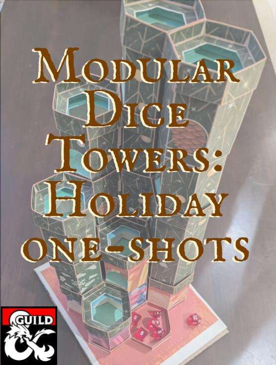 Modular Dice Towers: Holiday one-shots - Dungeon Masters Guild ...