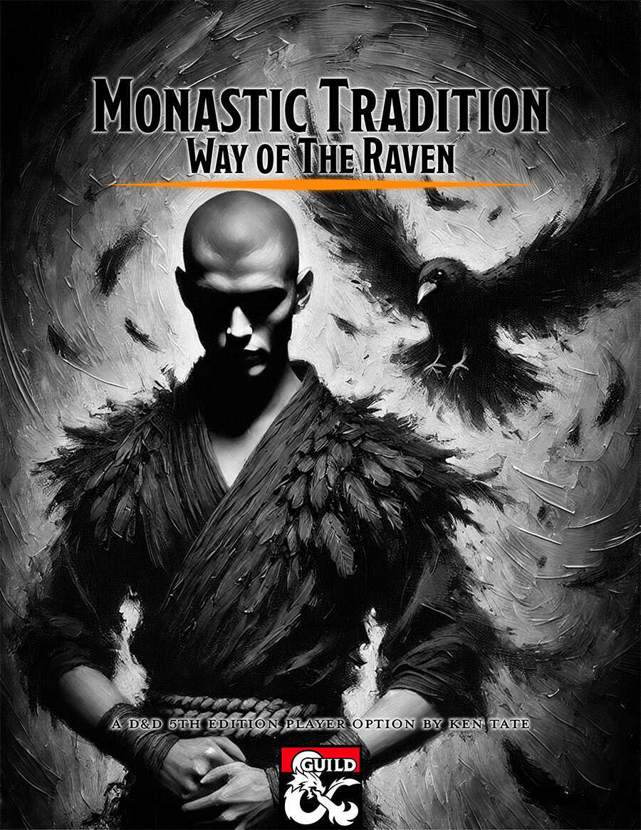 Monastic Tradition: Way of the Raven - Dungeon Masters Guild | DriveThruRPG