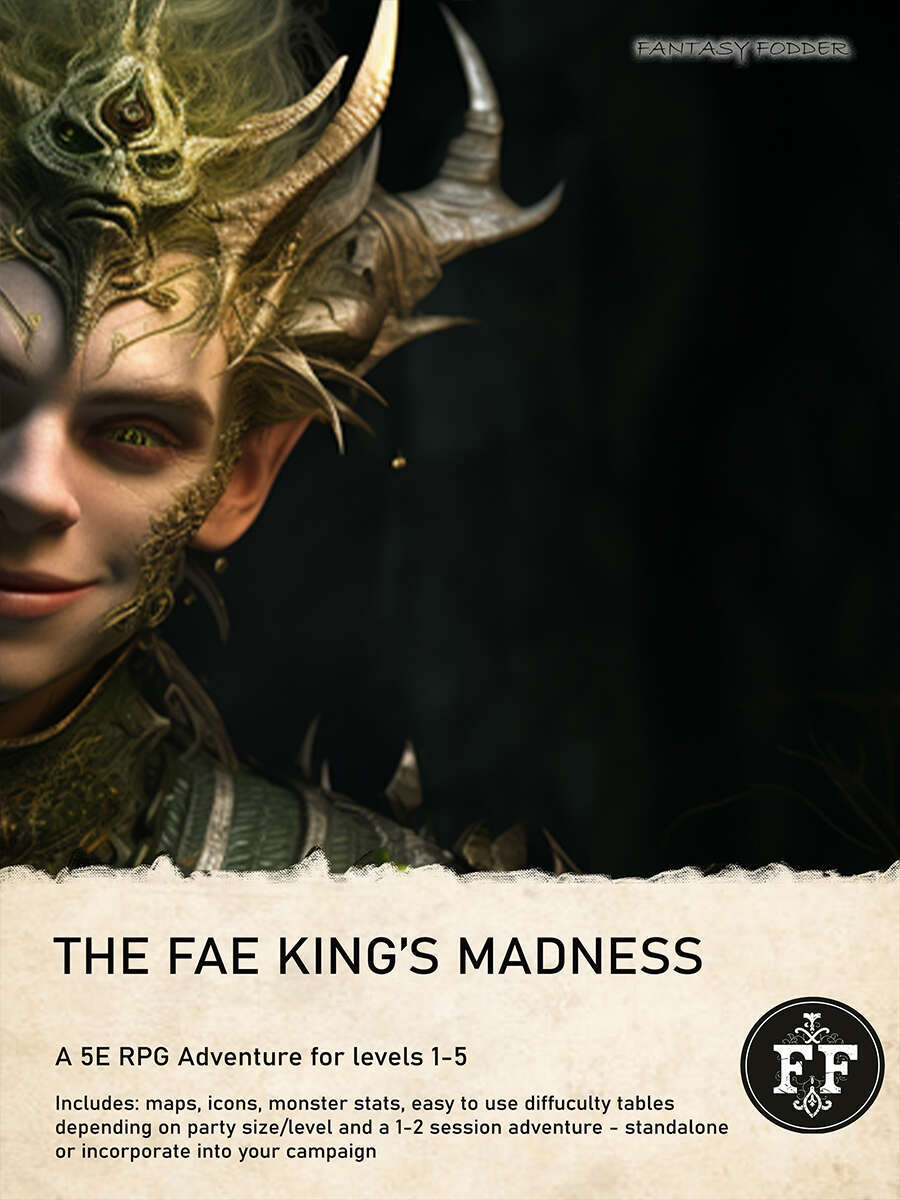 The Fae King's Madness - Dungeon Masters Guild | DriveThruRPG