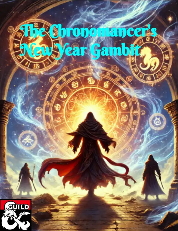 The Chronomancer's New Year Gambit - Dungeon Masters Guild | DriveThruRPG