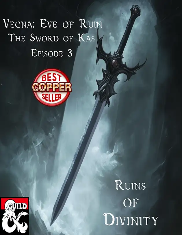 Vecna: Eve of Ruin - The Sword of Kas Episode 3: Ruins of Divinity ...