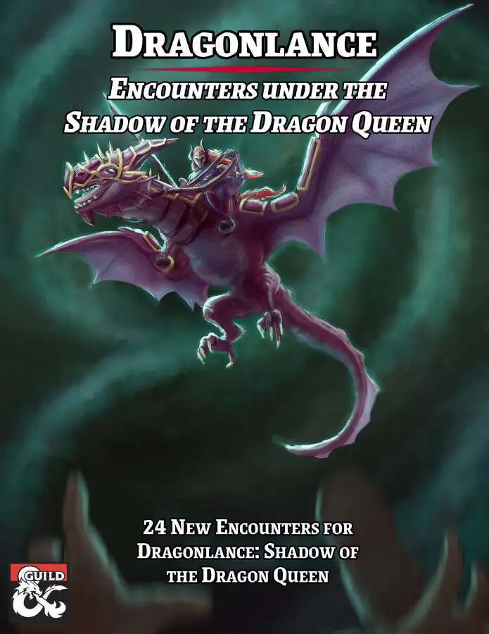 Dragonlance: Encounters Under the Shadow of the Dragon Queen - Dungeon Masters Guild | DriveThruRPG