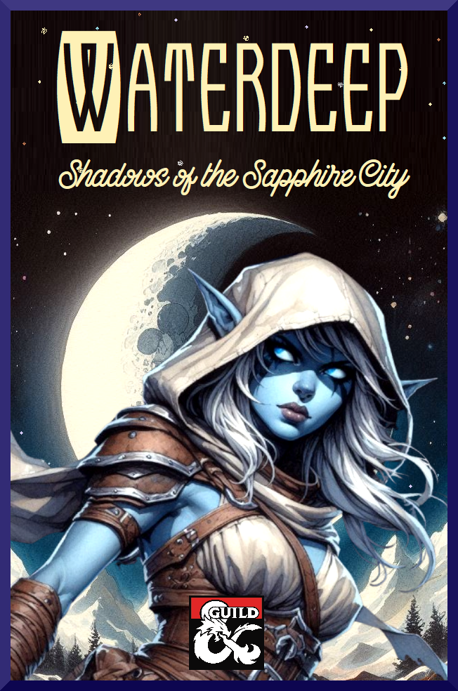 WATERDEEP: Shadows of the Sapphire City - Dungeon Masters Guild | DriveThruRPG