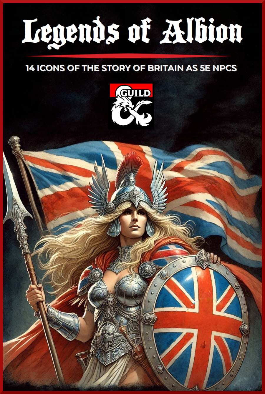 Legends of Albion: Historical Britons as 5E NPCs - Dungeon Masters ...