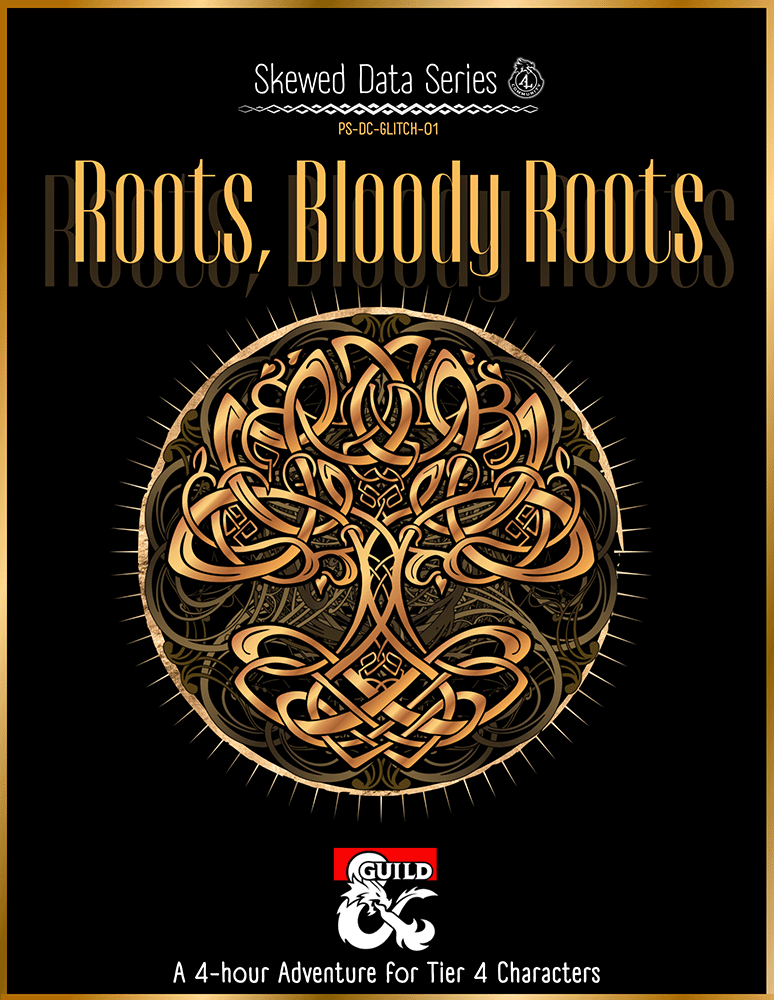 PS-DC-GLITCH-01 Roots, Bloody Roots - Dungeon Masters Guild | DriveThruRPG