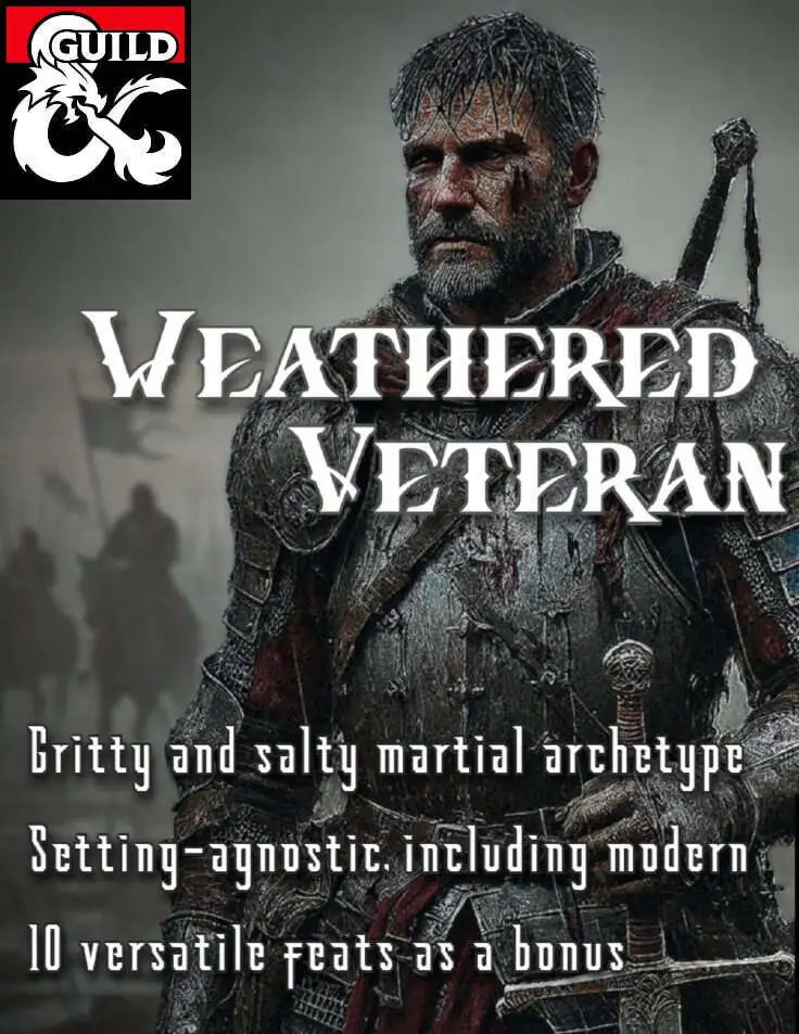 Weathered Veteran – Martial Archetype for 5e (10 Feats included ...