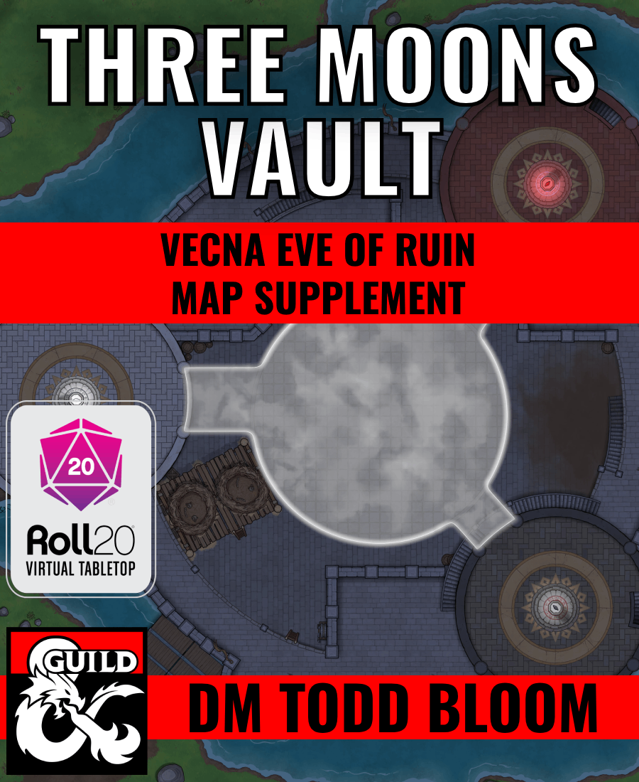 Vecna Eve of Ruin | Ch 6 Three Moons Vault Map Supplement (Roll20 ...