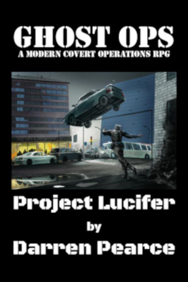 Ghost Ops - Project Lucifer - Broken Rat Games | Ghost Ops | DriveThruRPG