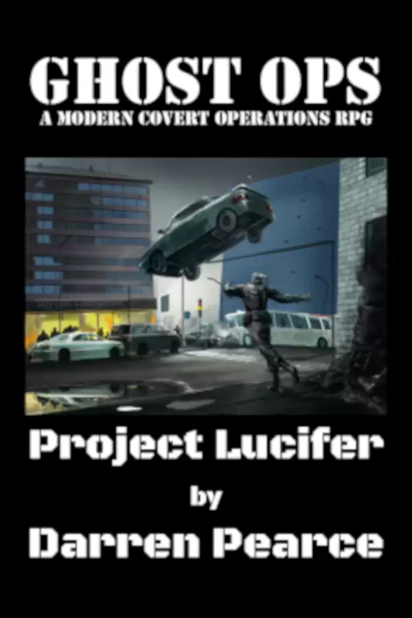Ghost Ops - Project Lucifer - Broken Rat Games | Ghost Ops | DriveThruRPG