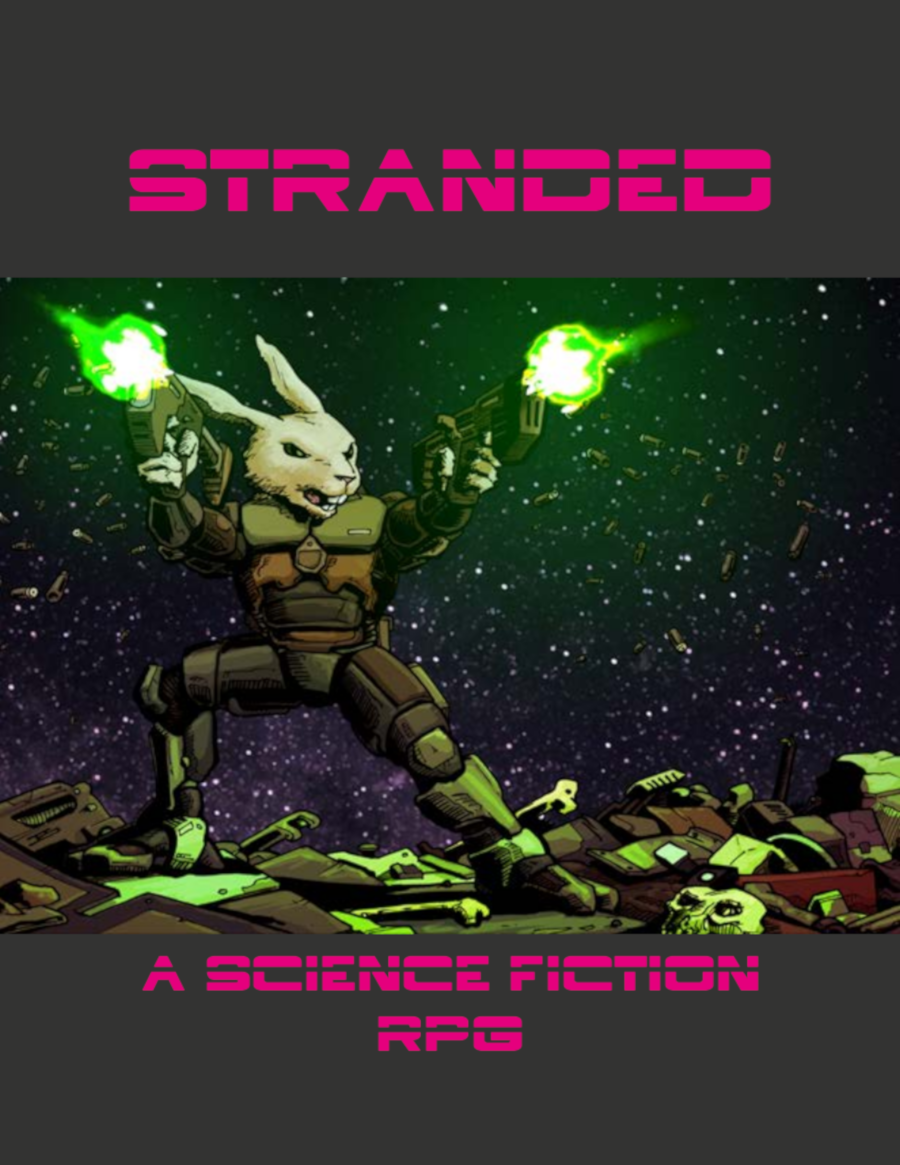 Stranded - A Science Fiction RPG - FeralGamersInc | Stranded | DriveThruRPG