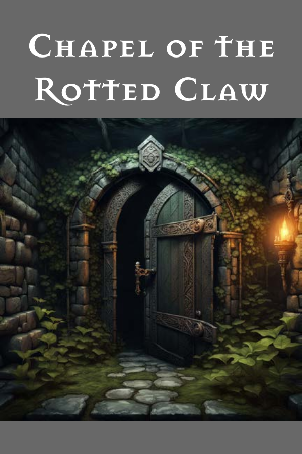 Chapel of the Rotten Claw - Broken Rat Games | FGFantasy | DriveThruRPG