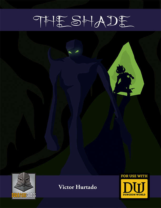 The Shade - A Dungeon World Playbook - Dwarfare Games | Dungeon World ...
