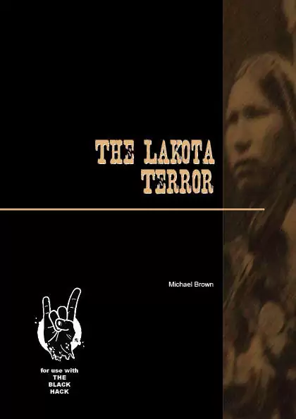 The Lakota Terror: A BLACK HACK Adventure - Michael Brown | Polyhedral Worlds | DriveThruRPG