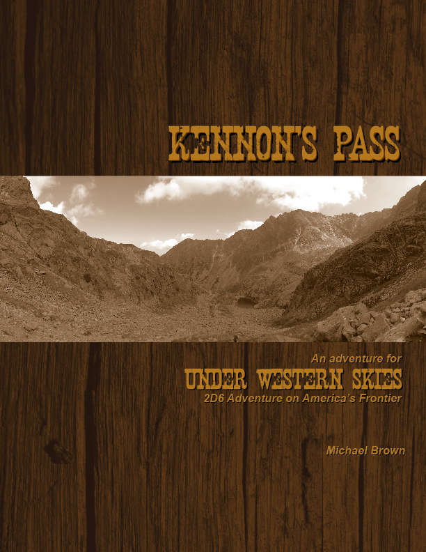 Kennon's Pass - Michael Brown | 2D6 Genres | DriveThruRPG