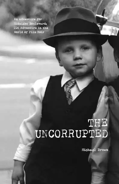 The Uncorrupted - Michael Brown | 2D6 Genres | DriveThruRPG