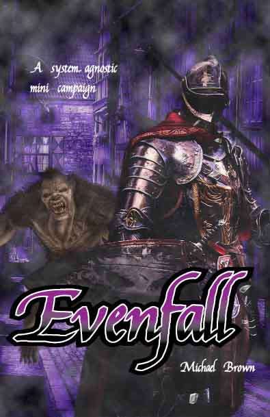 Evenfall - Michael Brown | Micro Campaigns | DriveThruRPG