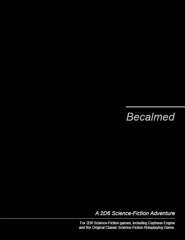 Becalmed - Michael Brown | 2D6 SF Adventures | DriveThruRPG