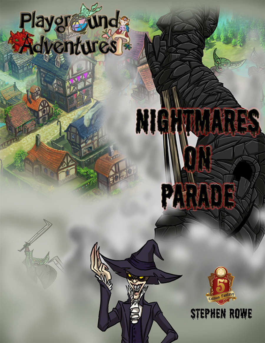 5E: Nightmares on Parade - Playground Adventures | 5th Edition ...