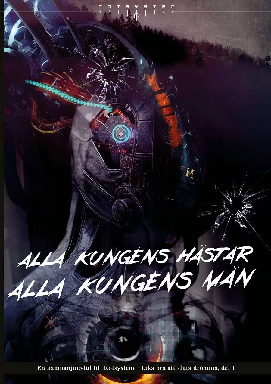 Rotsystem: Alla kungens hästar, alla kungens män - Urverk Speldesign ...