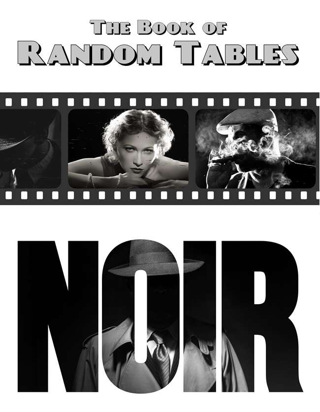 The Book of Random Tables: Noir - dicegeeks | DriveThruRPG