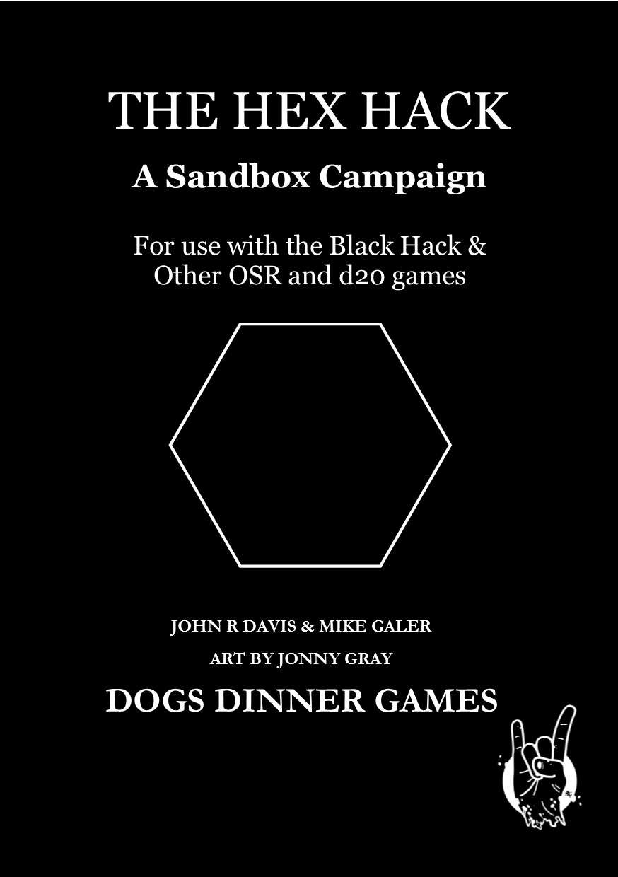 The Hex Hack- A Sandbox Campaign - John R Davis | DriveThruRPG